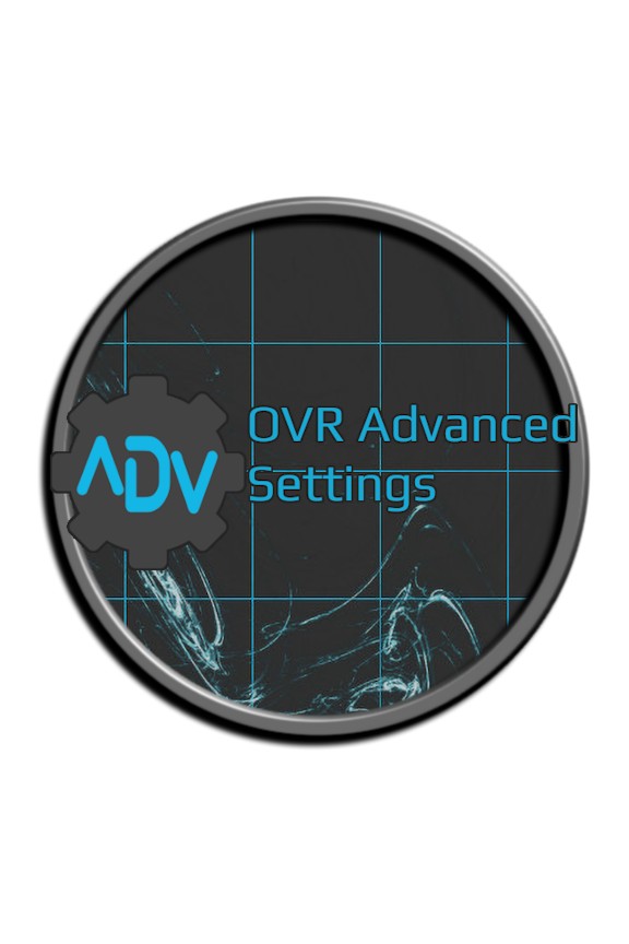 Game: OVR Advanced Settings | Channel 3 Gaming